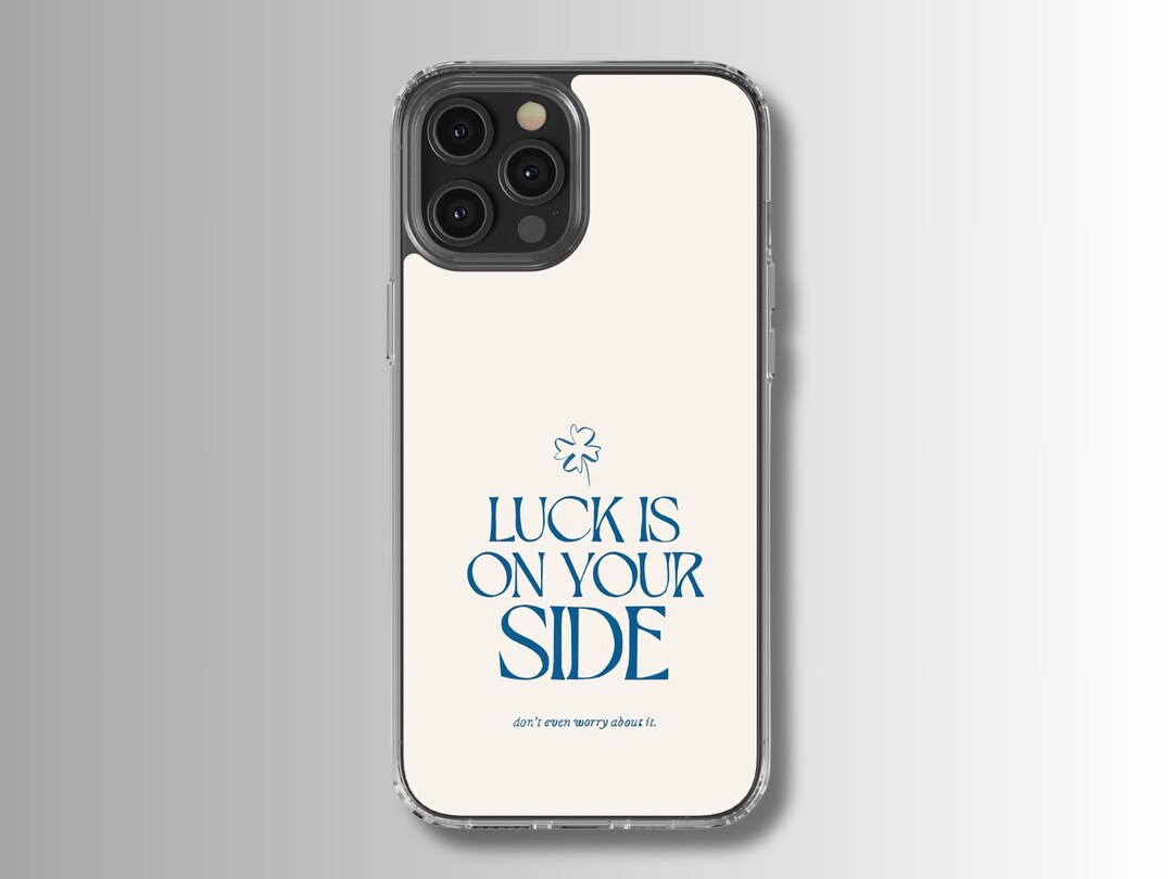Luck is on Your Side Minimal Typography Quote Phone Case for iPhone 17 ...