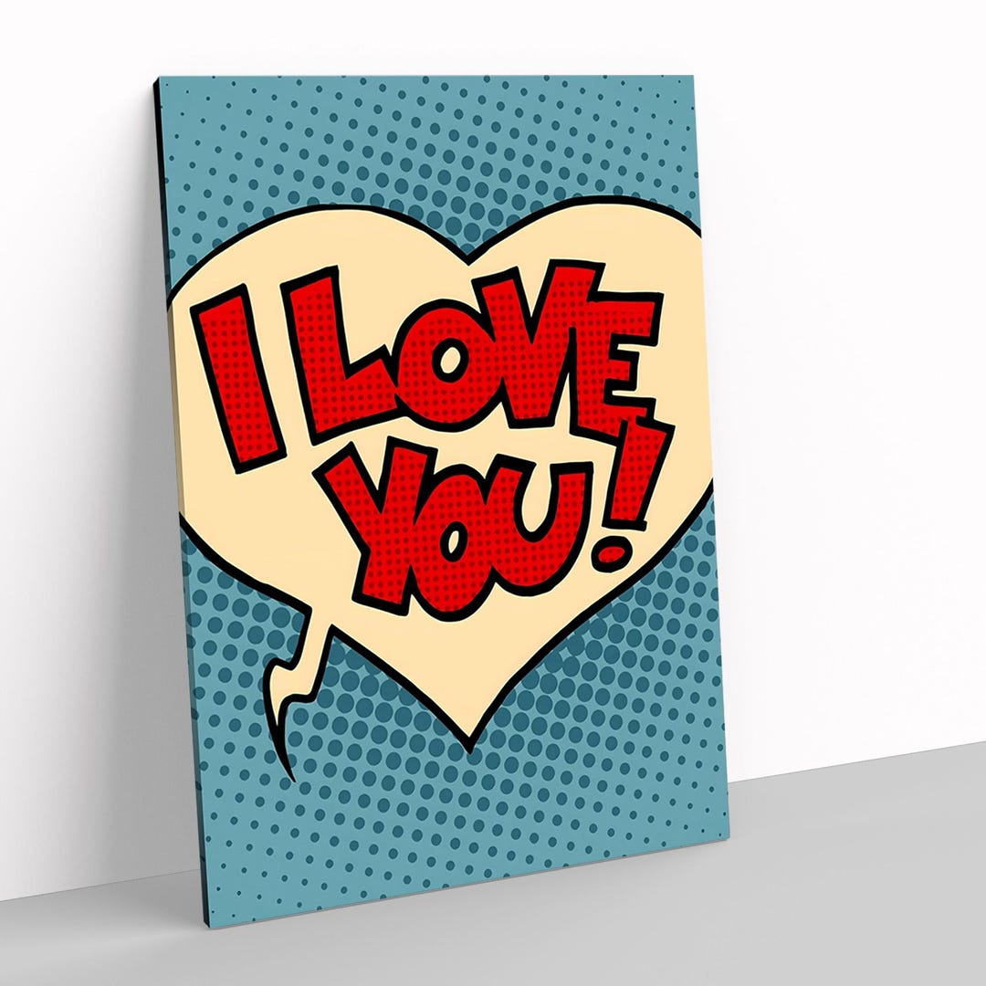 I Love You POP Art Graffiti Art Street Graffiti Art on Canvas Print on ...