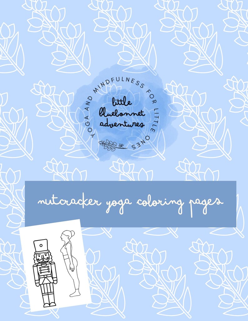 Nutcracker Yoga Coloring Pages for Kids – Christmas Yoga Coloring ...