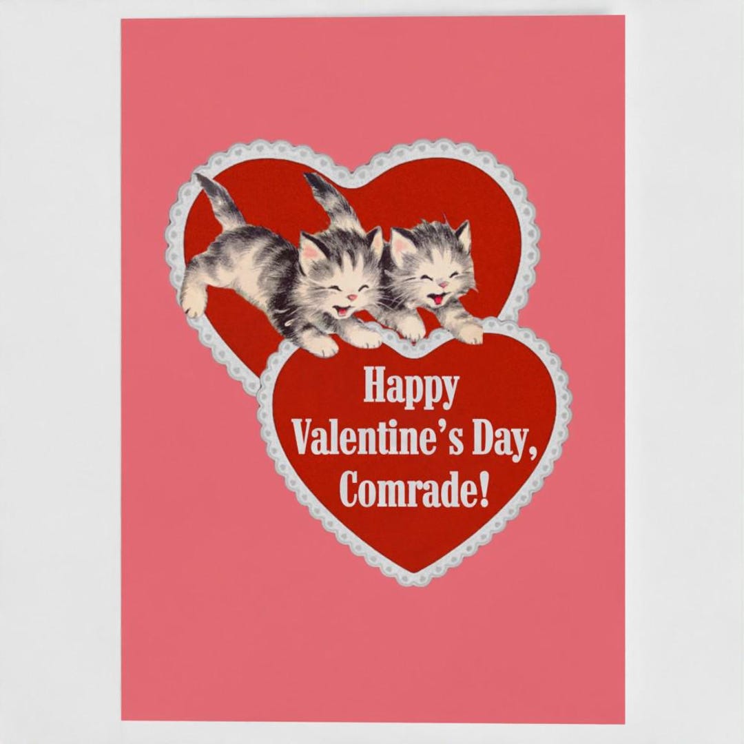Socialist Communist Cat Valentine’s Card - Happy Valentine's Day ...