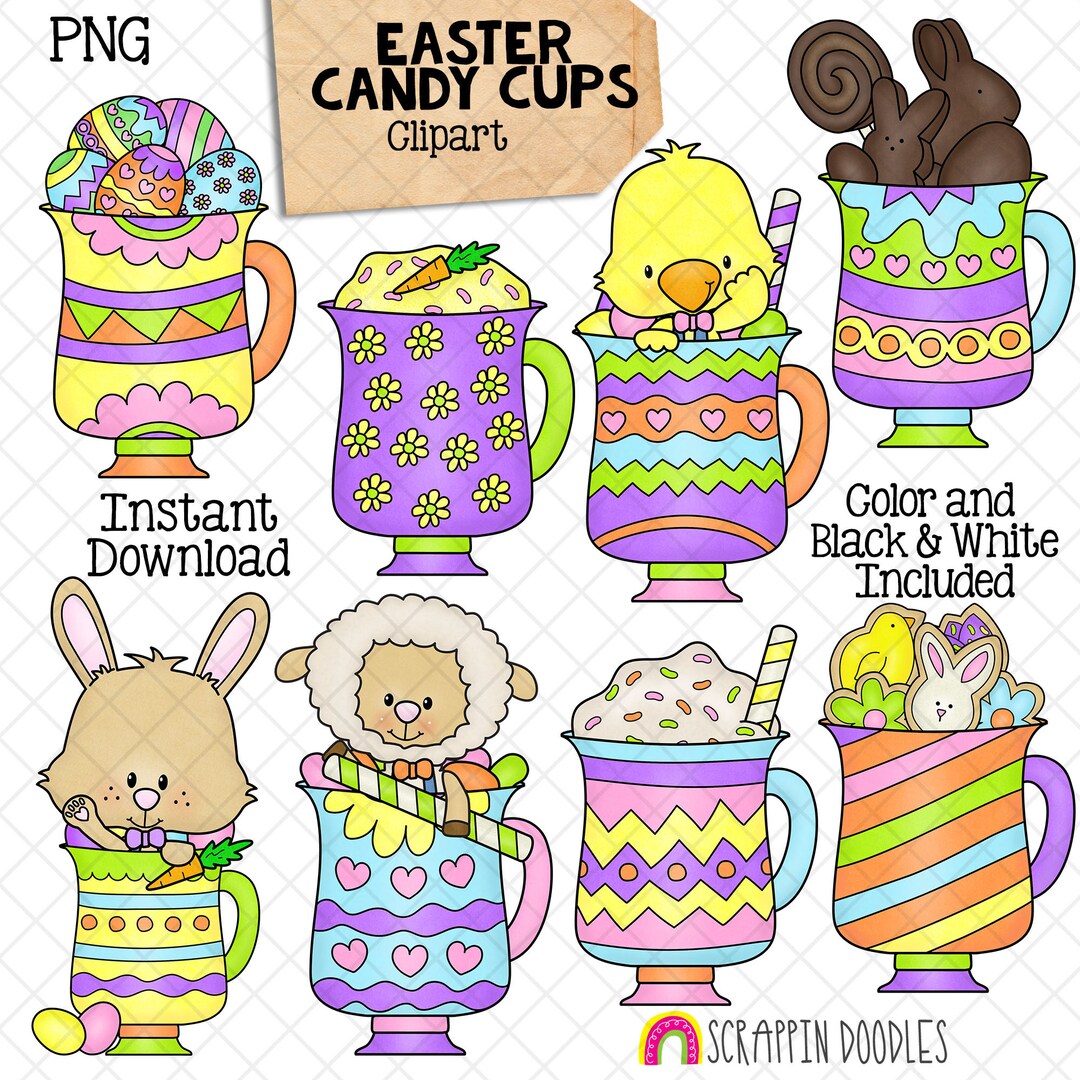 Easter Cups Clipart - Decorated Coffee Cups - Easter Candy - Bunny ...