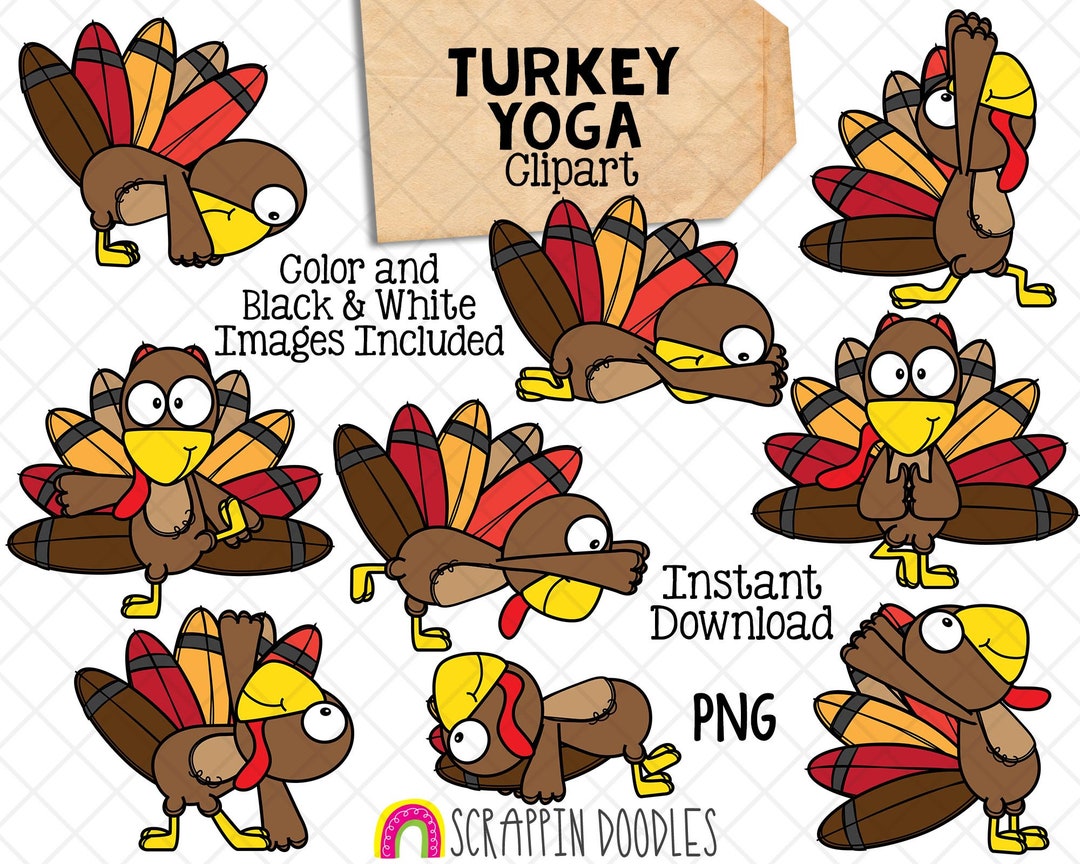 Turkey Yoga Clip Art - Turkey Clipart - Thanksgiving Yoga Poses ...