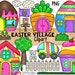 Easter Village Clipart - Decorated Egg Houses - Easter Bunny Carrot ...