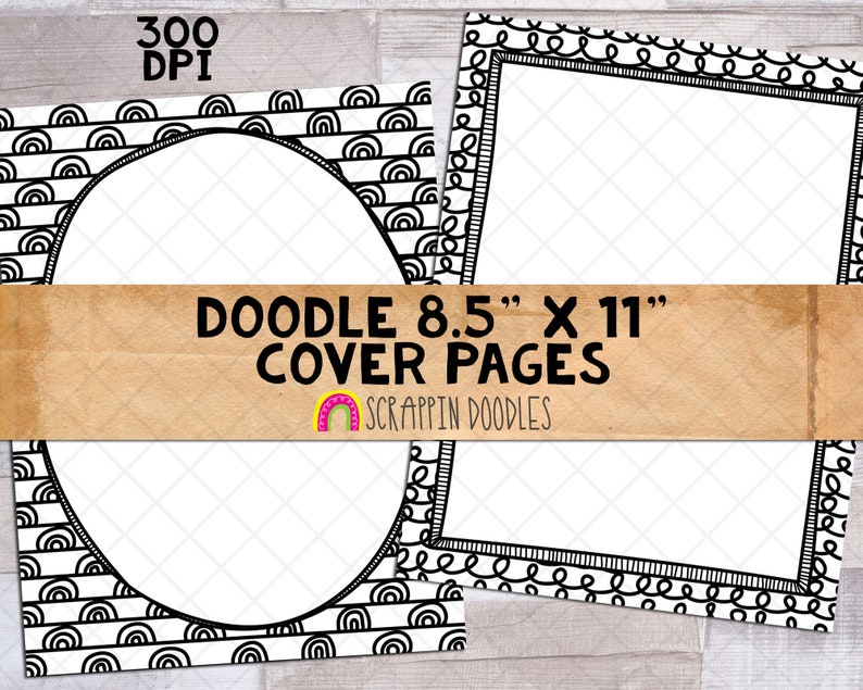 Doodle Cover Pages Hand Doodled 8 1/2 X 11 Ready to Print Black & White ...