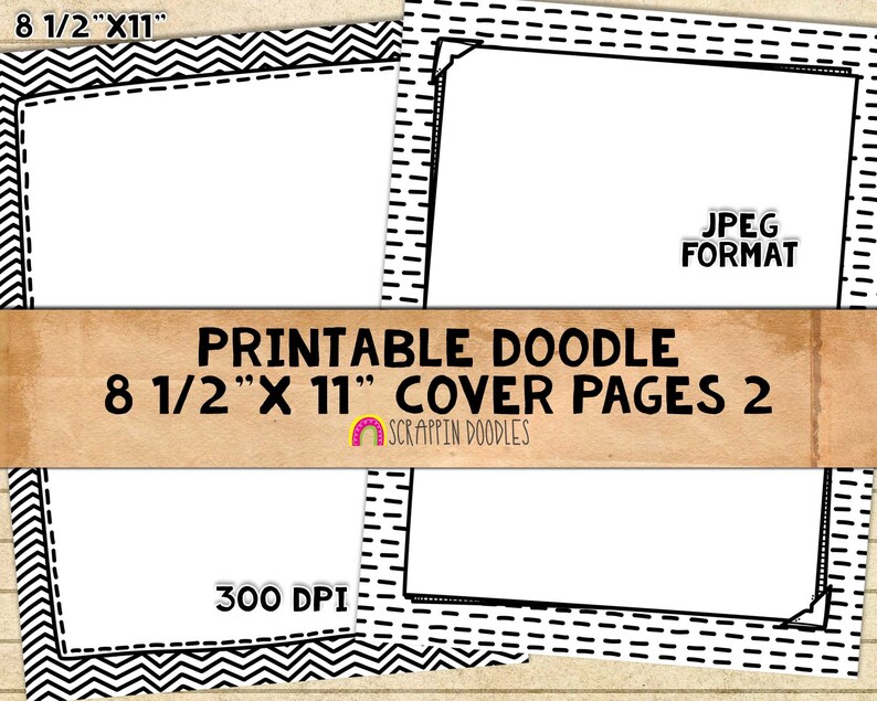 Doodle Cover Pages set 2 Hand Doodled 8 1/2 X 11 Ready to Print Black ...