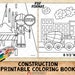 Construction Coloring Book Kids Coloring Pages Printable PDF - Etsy
