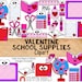 School Supplies Clipart - Valentine's Day Clip Art - Commercial Use ...