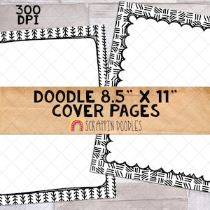 Doodle Cover Pages - Hand Doodled 8 1/2" X 11" Ready to Print Black ...