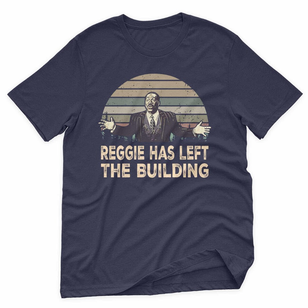 Reggie Has Left the Building Vintage Movie Shirt - Etsy