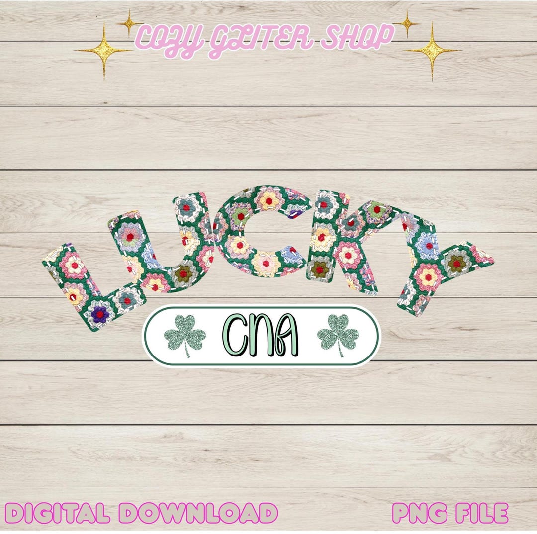 Lucky CNA Quilted Digital Download - Etsy