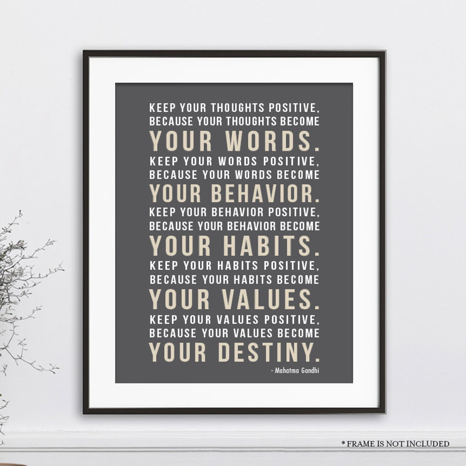 Mahatma Gandhi Quote, Keep Your Thoughts Positive, Inspirational Quote ...