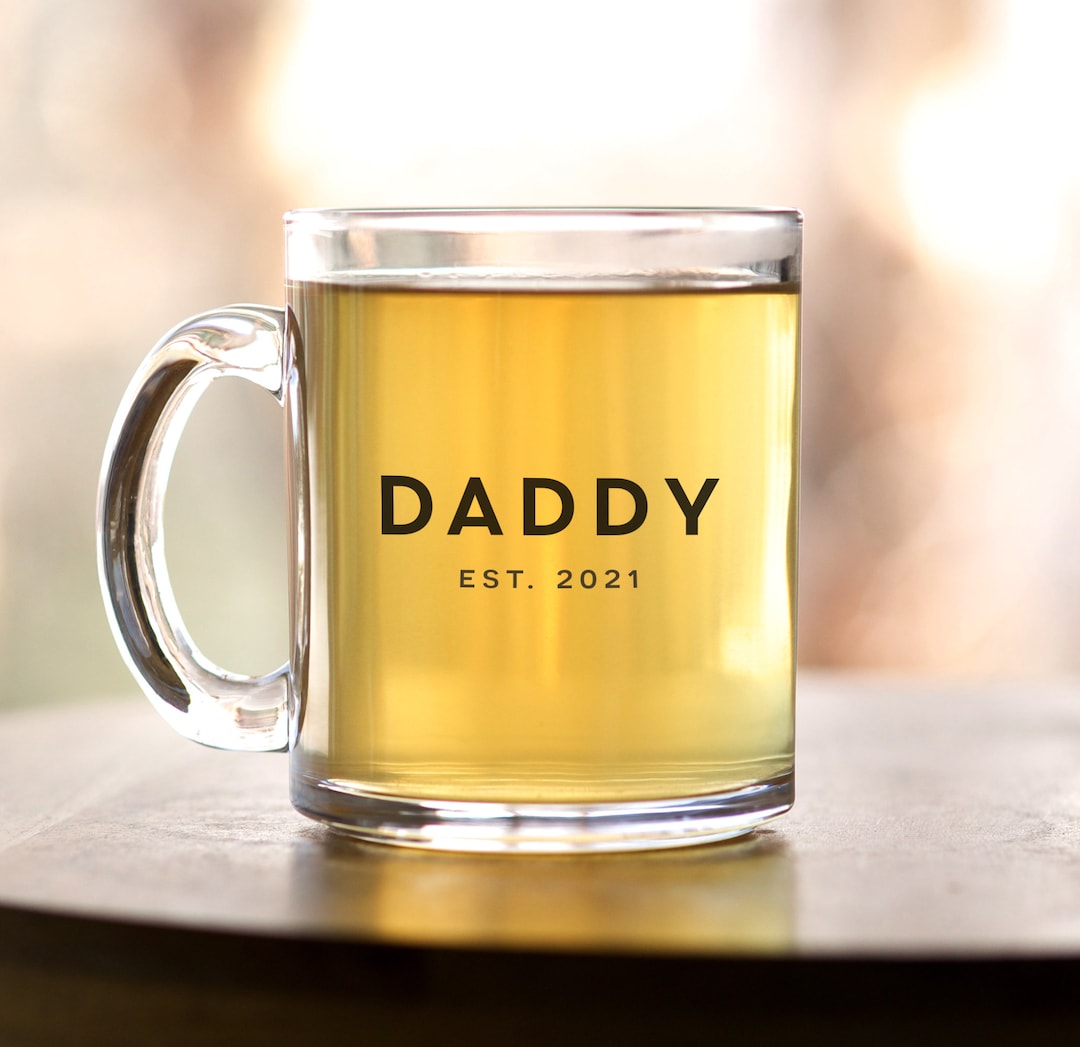 Daddy Est Mug, Dad Mug, New Dad Mug, Dad Glass Mug, New Dad Gift, Baby ...