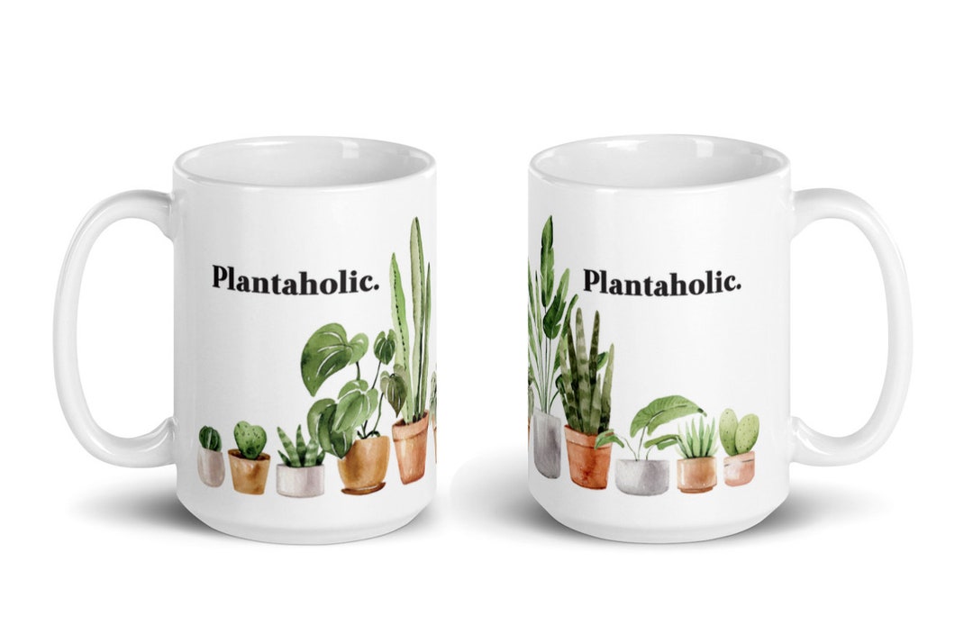 Plant Mug, Plantaholic Mug, Crazy Plant Lady, Plant Mom, Coffee Mug ...
