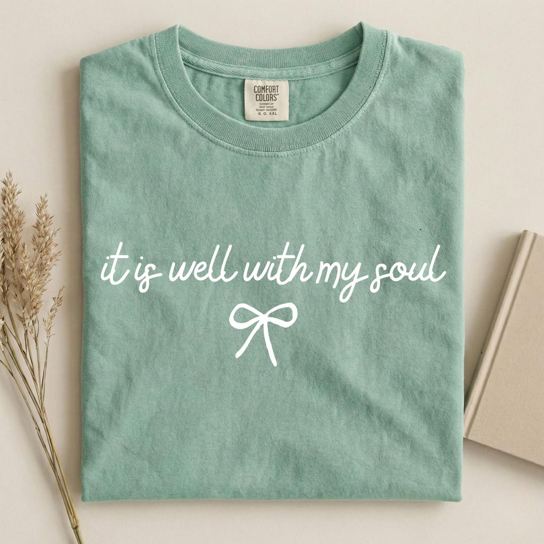 It is Well With My Soul Png ,petty Proverbs, Popular Faith Shirt Design ...