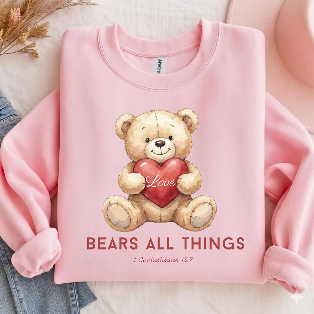 Bears All Things PNG, Christian Teddy Bear Valentine Design, 1 ...
