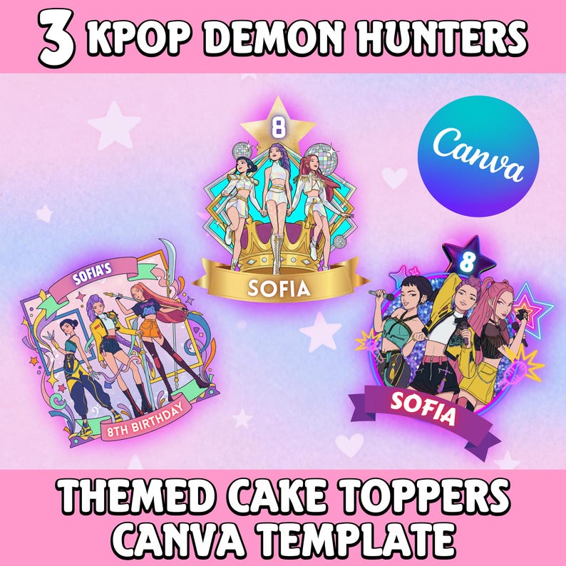 Editable Kpop Demon Hunters Cake Topper, Huntrix Kpop Birthday Toppers ...