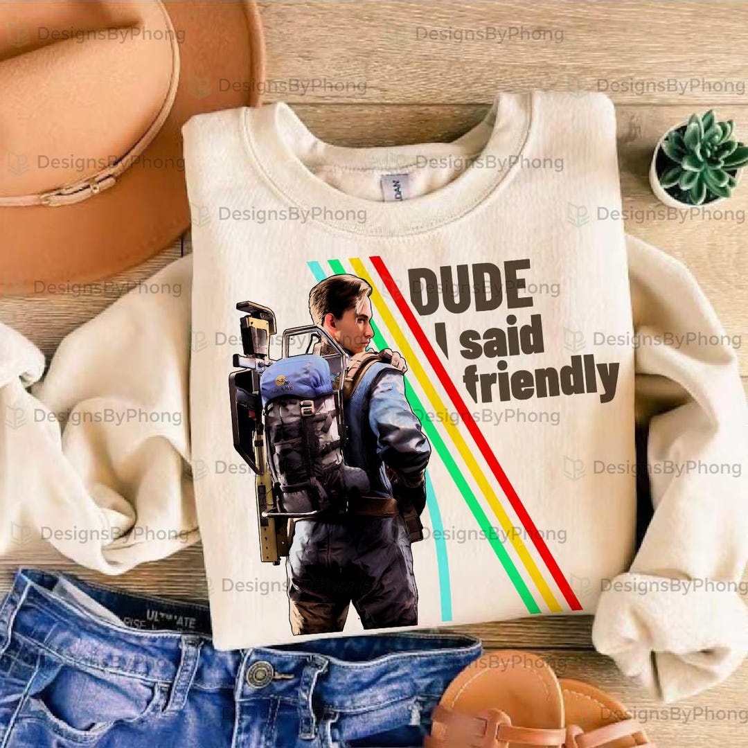 Dude I Said Friendly PNG – Retro Sci-fi Game Inspired Quote Art ...