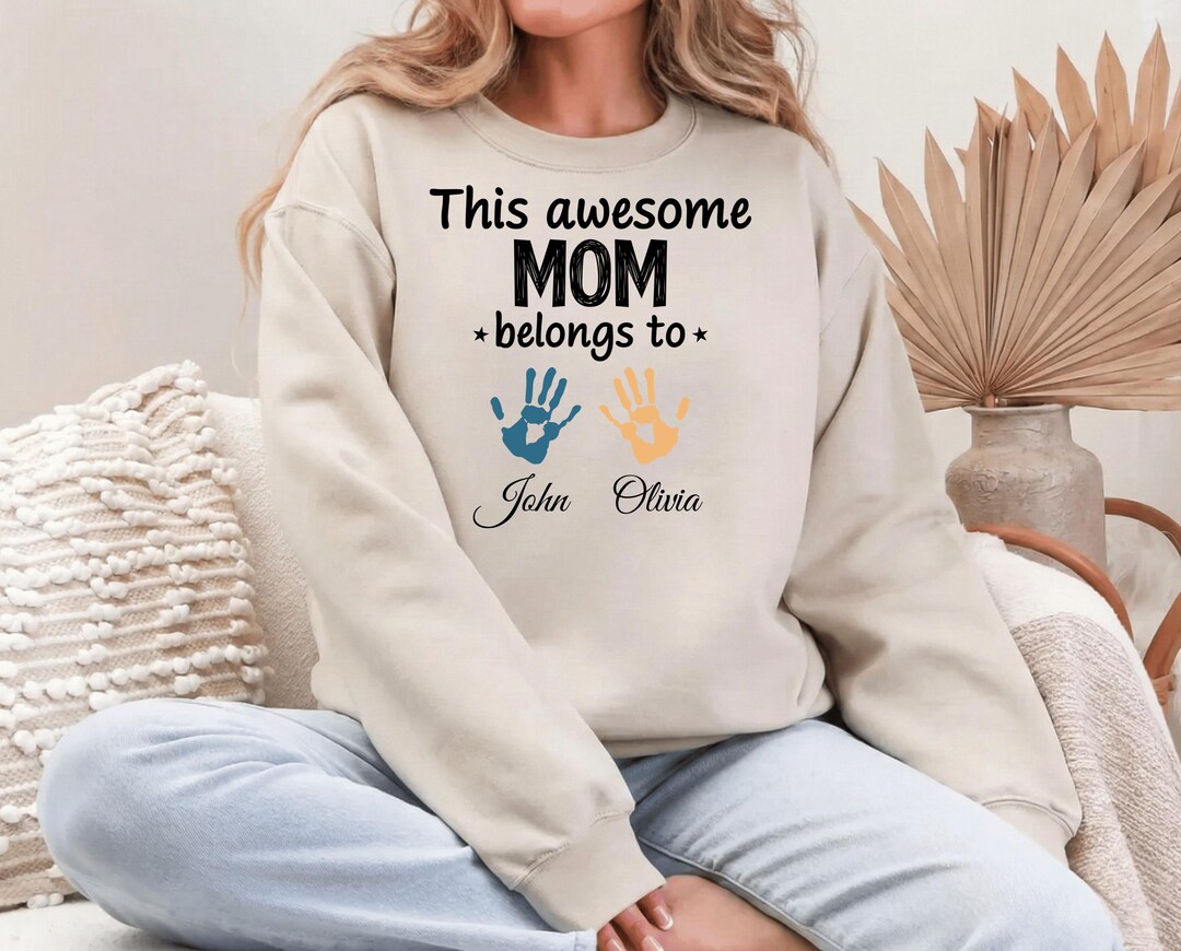 Personalized Mom Sweat With Kids Names, This Awesome Mom Belongs to ...