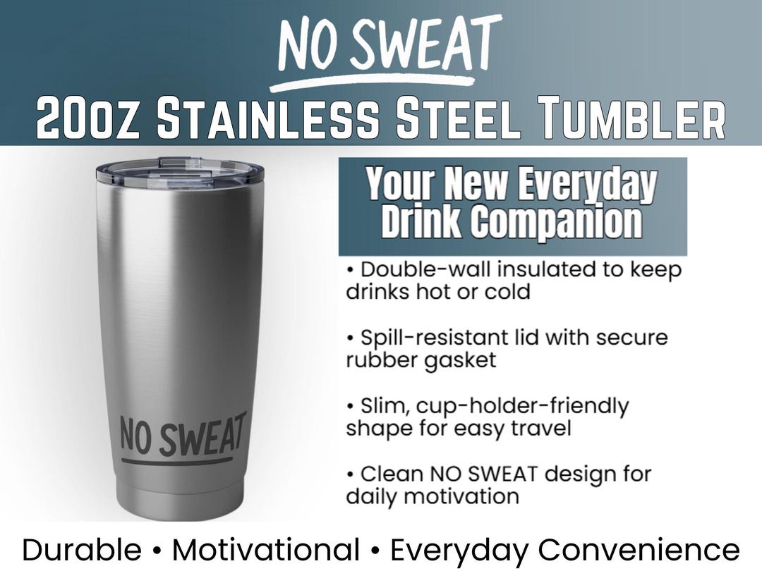 No Sweat 20oz Stainless Steel Tumbler – Motivational Travel Cup - Etsy