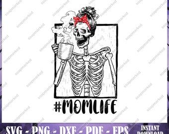 Mom Life Skeleton Svg - Etsy