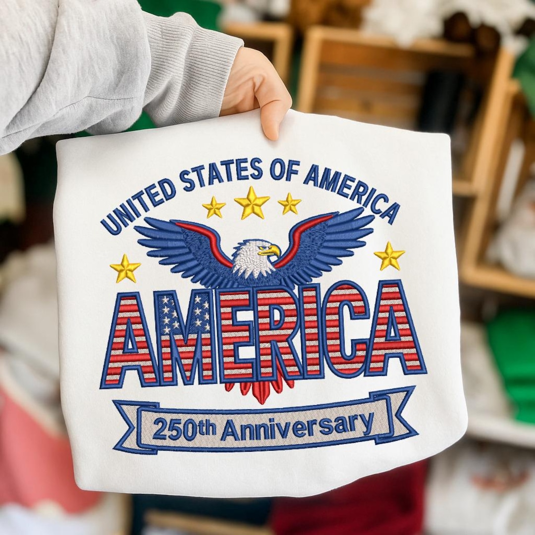 America 250th Anniversary, Patriotic Eagle 4th of July Embroidery ...