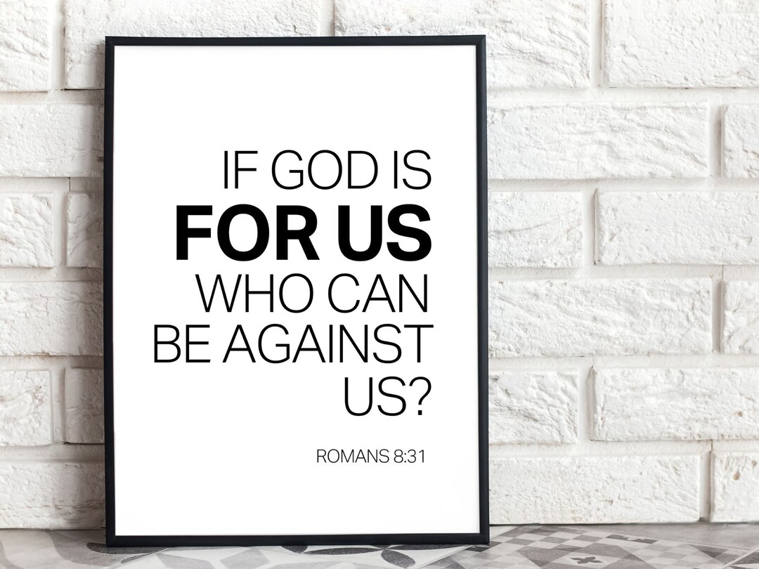 Scripture Prints, Bible Verse Printable, Romans 8:31 , Christian Decor ...
