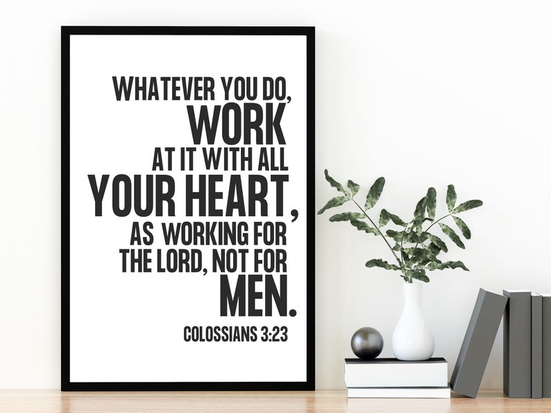 Scripture Prints, Bible Verse Printable, Colossians 3:23, Christian ...