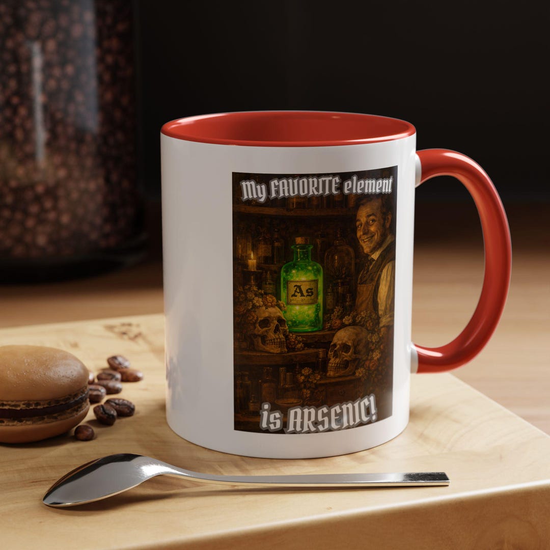 Dark Humor Mug - 'my Favorite Element is Arsenic' Dishwasher and ...