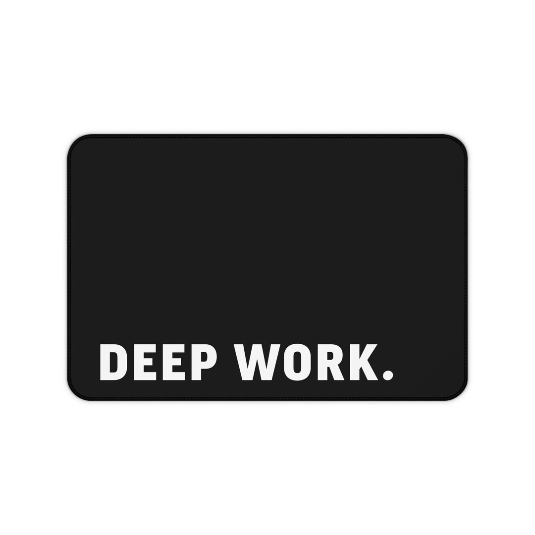 Deep Work Focus Reminder Desk Mat | Minimalist Productivity Deskpad - Etsy