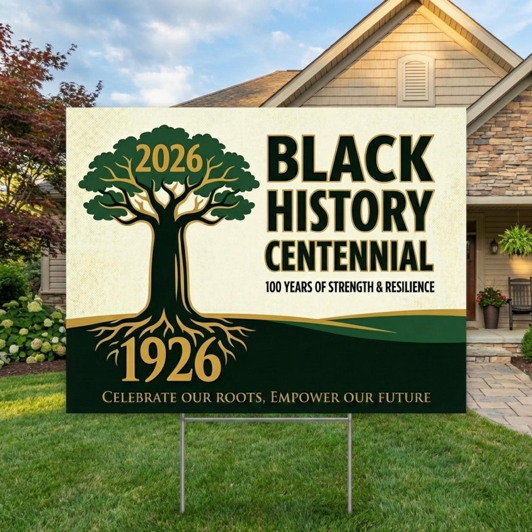2026 Black History Centennial Yard Sign, 100th Anniversary BHM Outdoor ...