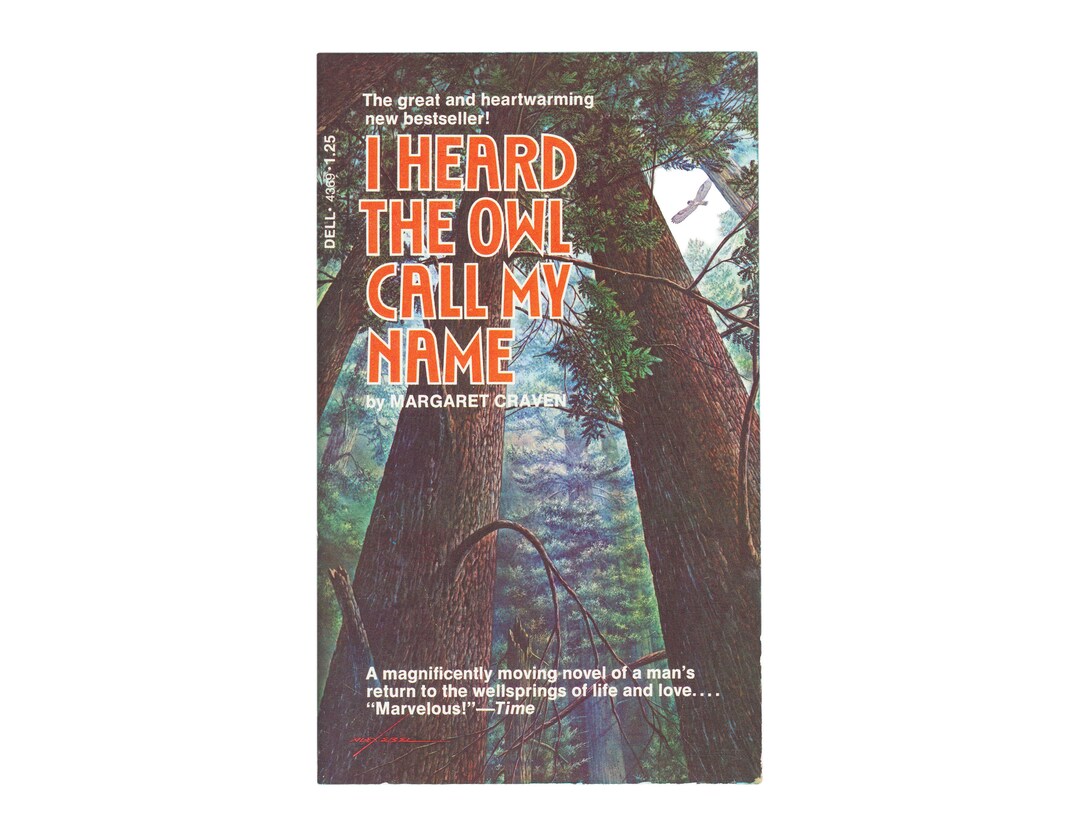 I Heard the Owl Call My Name by Margaret Craven / Vintage DELL ...