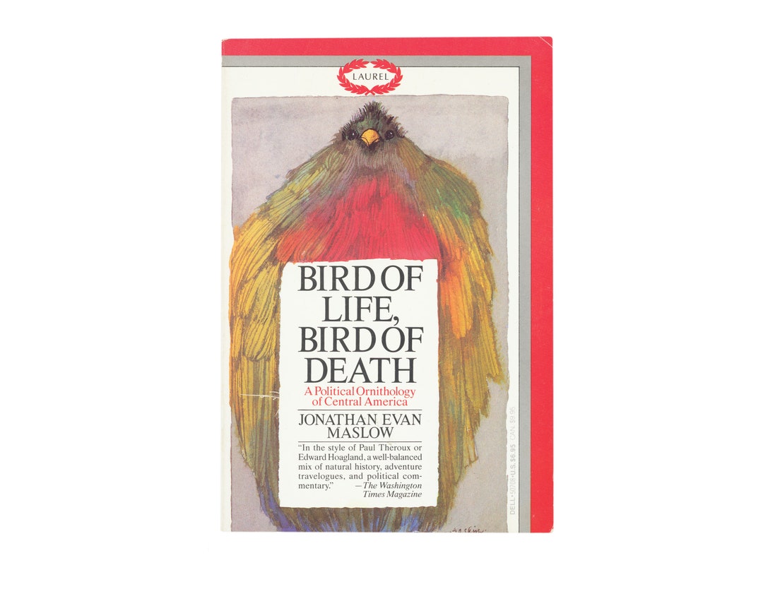 Bird of Life, Bird of Death: A Naturalist's Journey Through a Land of ...