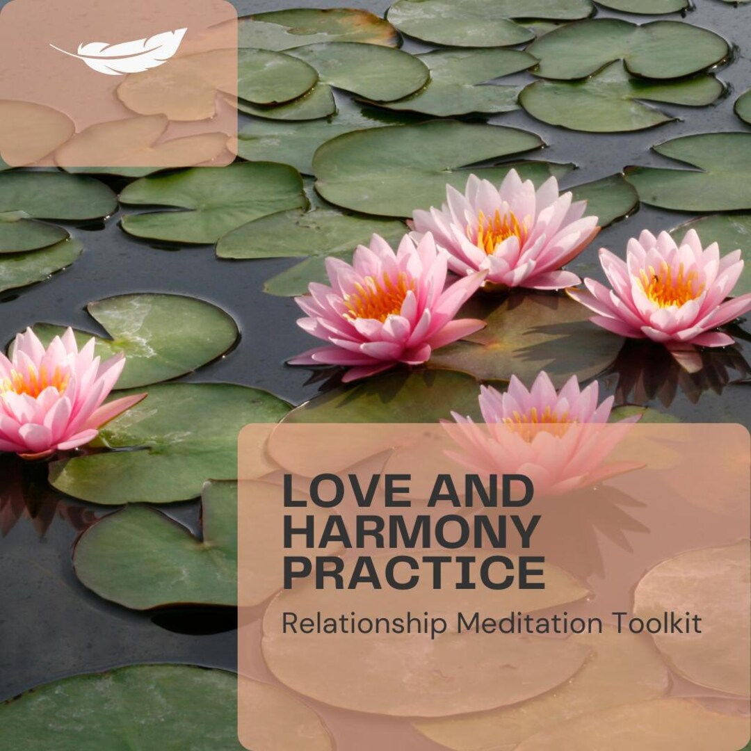Relationship Meditation Toolkit | Love and Harmony Practice | Guided ...