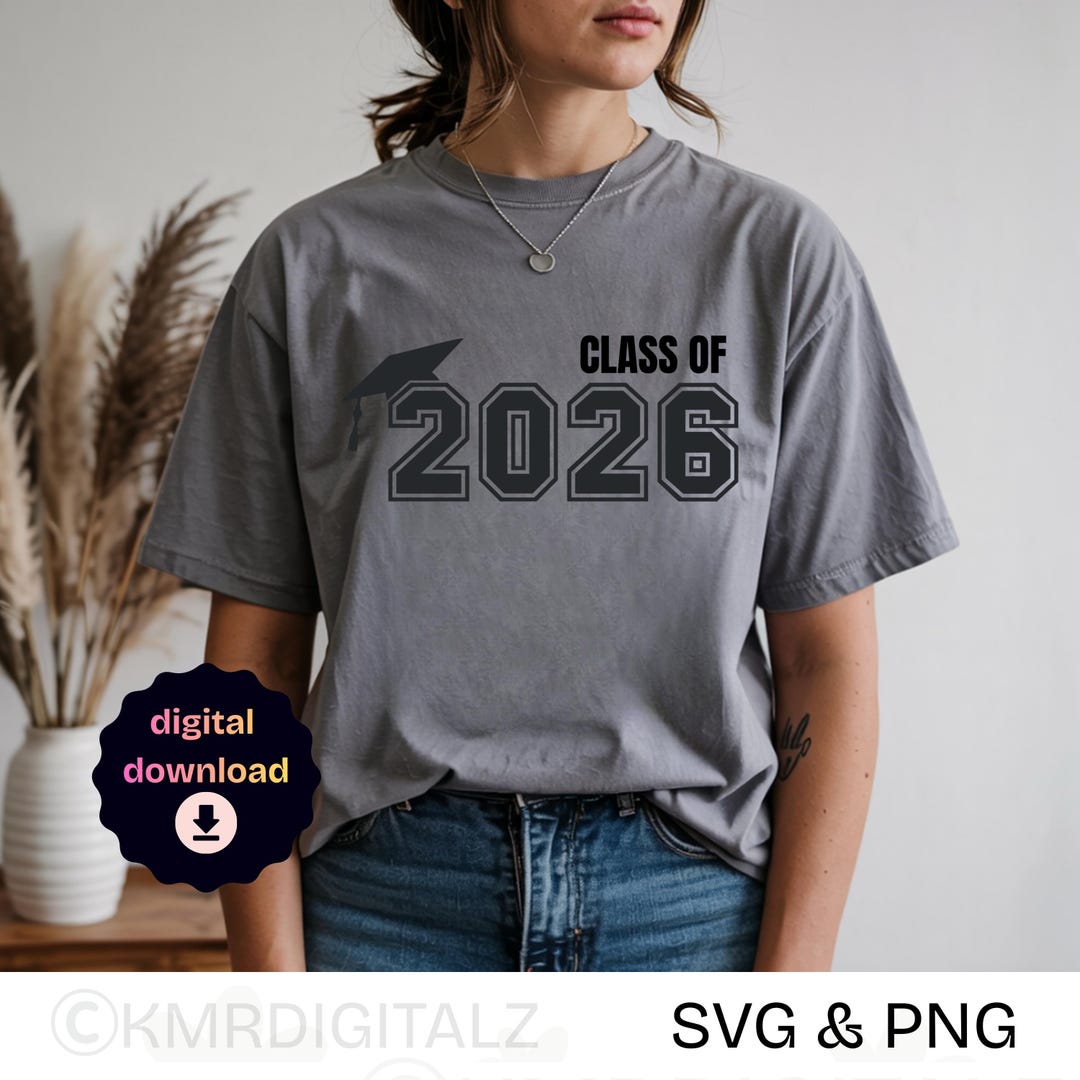 Class of 2026 Grad SVG PNG Digital Download | Cut Files | Instant ...