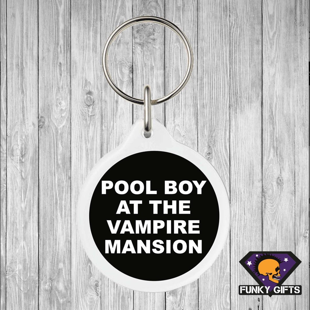 Pool Boy in the Vampire Mansion 40mm Keyring - Etsy