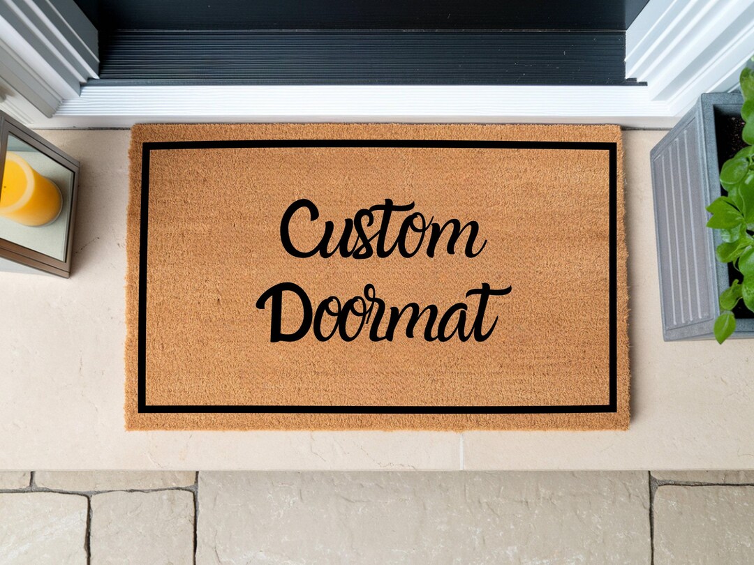 Custom Doormat, Design Your Own Doormat, Completely Customizable Door ...