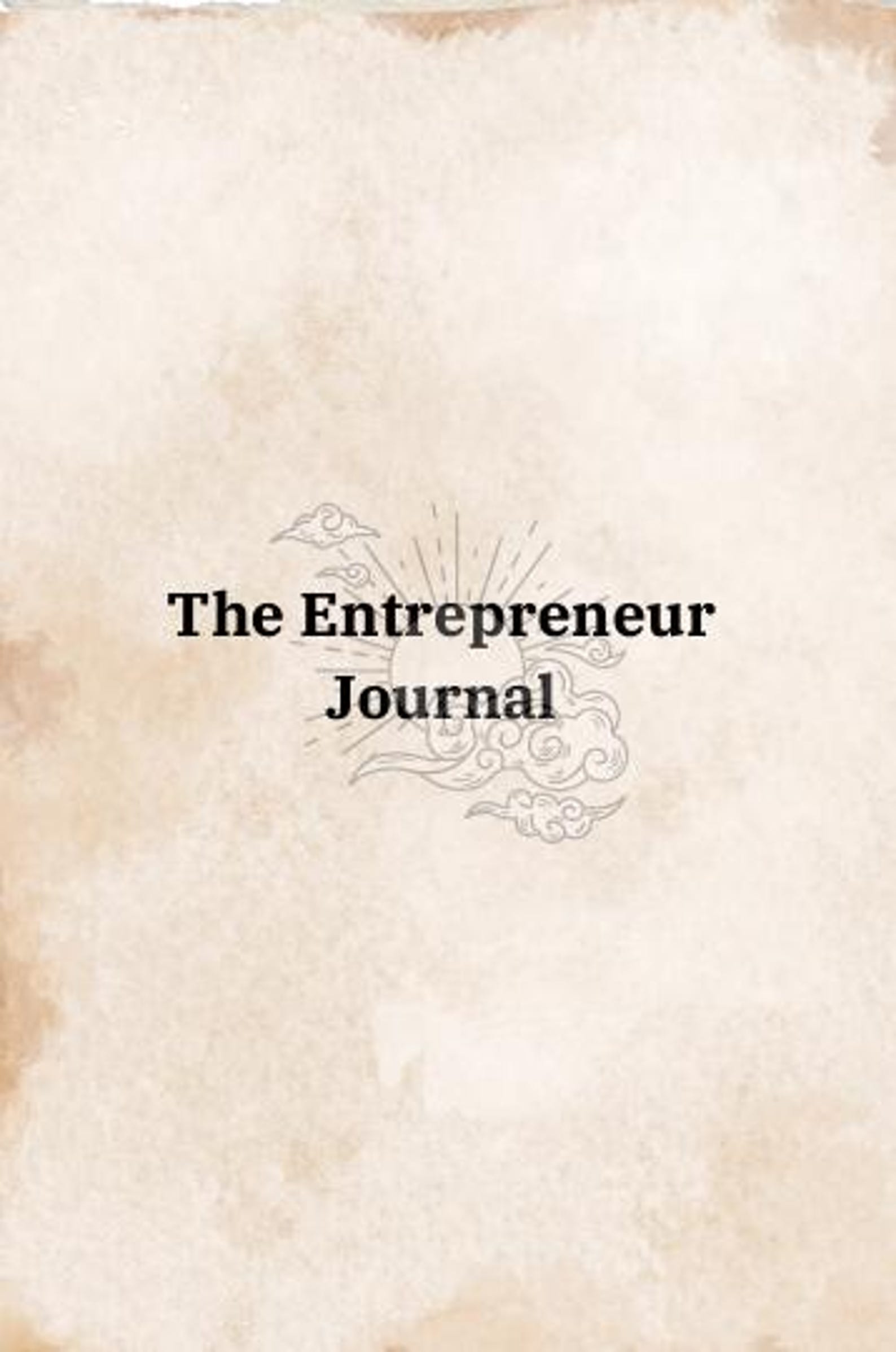 Buy The Mindful Entrepreneur’s Journal: A Guided Journey of Self ...