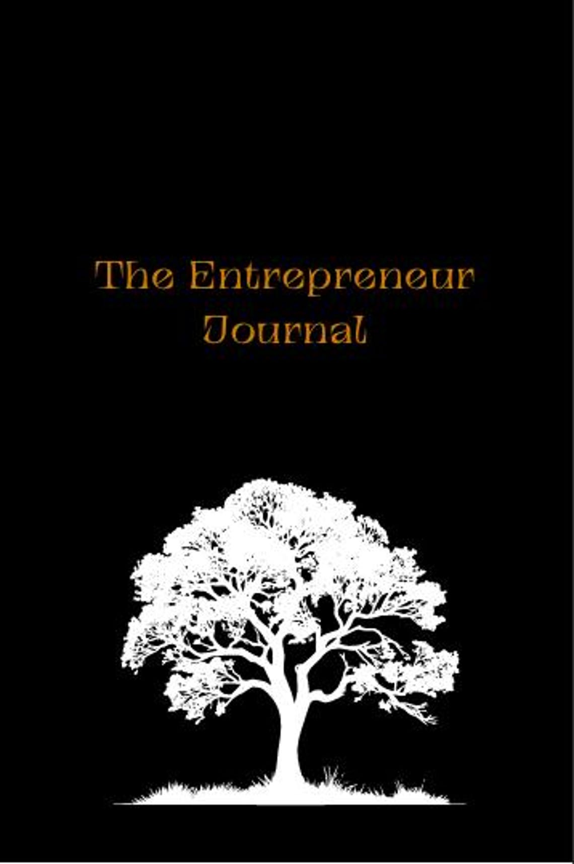 Buy The Mindful Entrepreneur’s Journal: A Guided Journey of Self ...