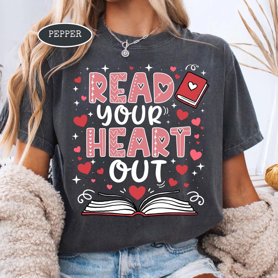 Read Your Heart Out Valentine Reading Book Cute Girl Kid Teacher Tee ...