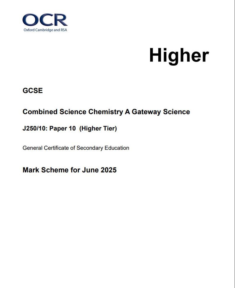 OCR GCSE Combined Science Chemistry a Paper 10 and Mark Scheme J250/10 ...