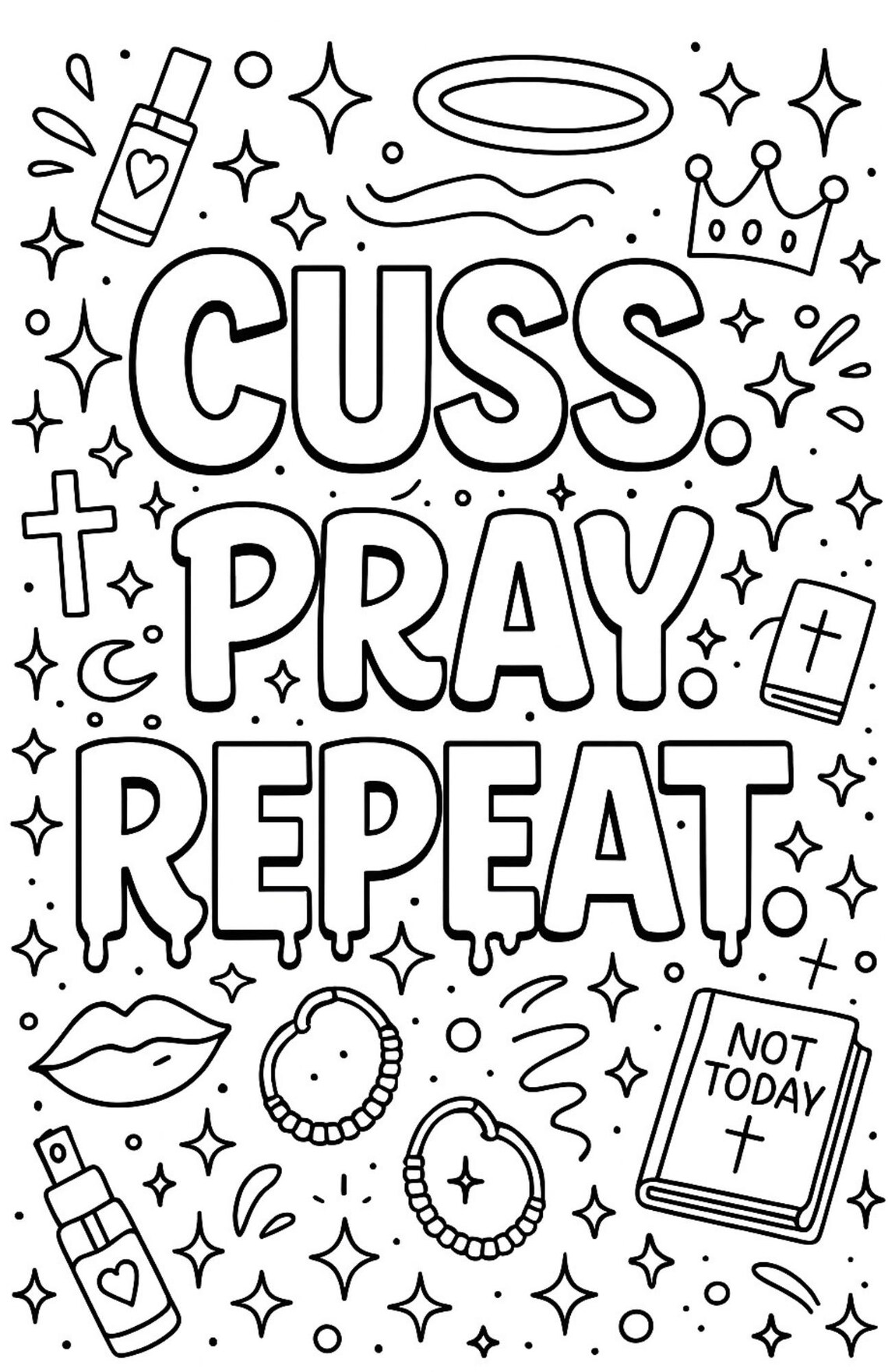 CUSS. PRAY. REPEAT. Coloring Book – 1st Edition | 10-page Printable - Etsy