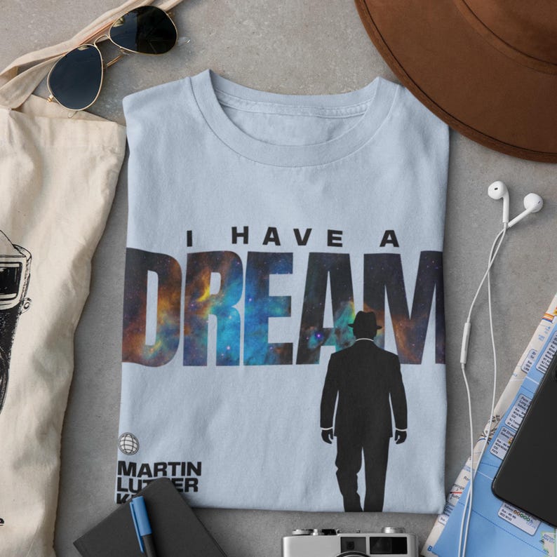 I Have a Dream Martin Luther King Jr T-shirt - Etsy