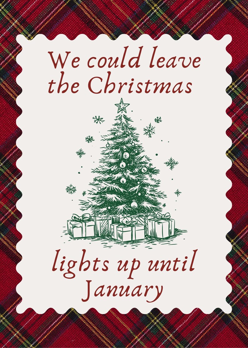 Swiftmas We Could Leave the Christmas Lights up Print - Etsy