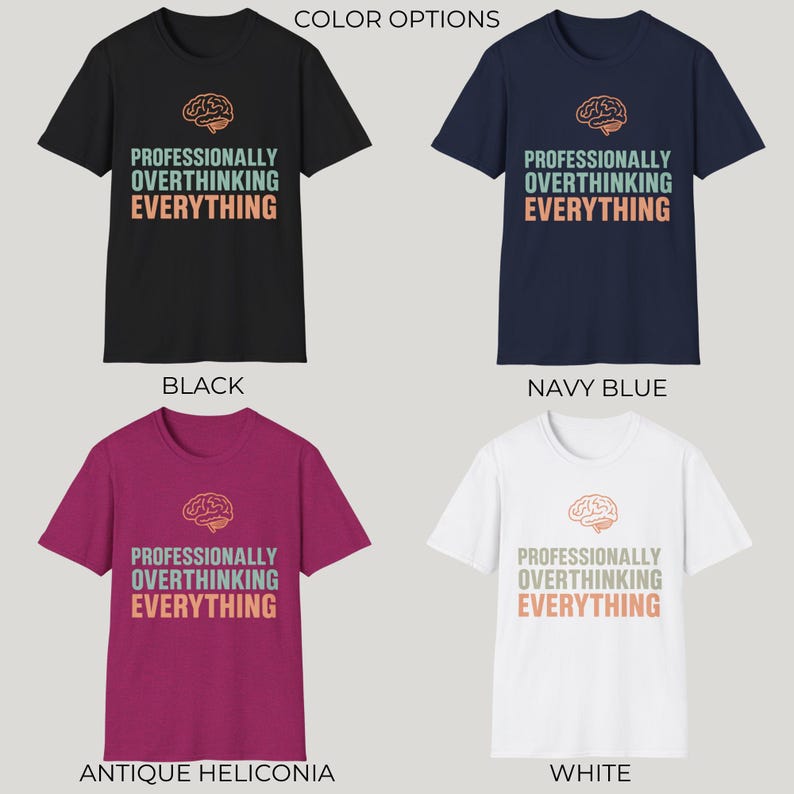 Professionally Overthinking Everything Shirt | Funny Overthinker Tee ...