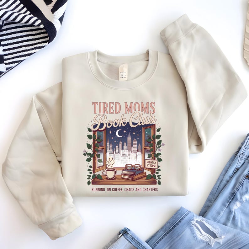 Tired Moms Book Club Sweat, Coffee Chaos Chapters Graphic Tee,reader ...