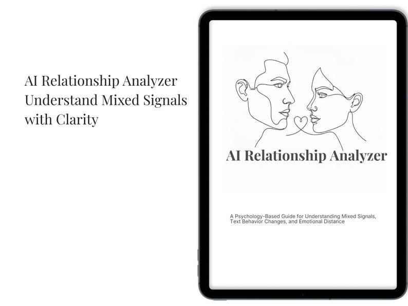 AI Relationship Analyzer | Digital Guide for Mixed Signals, Text ...