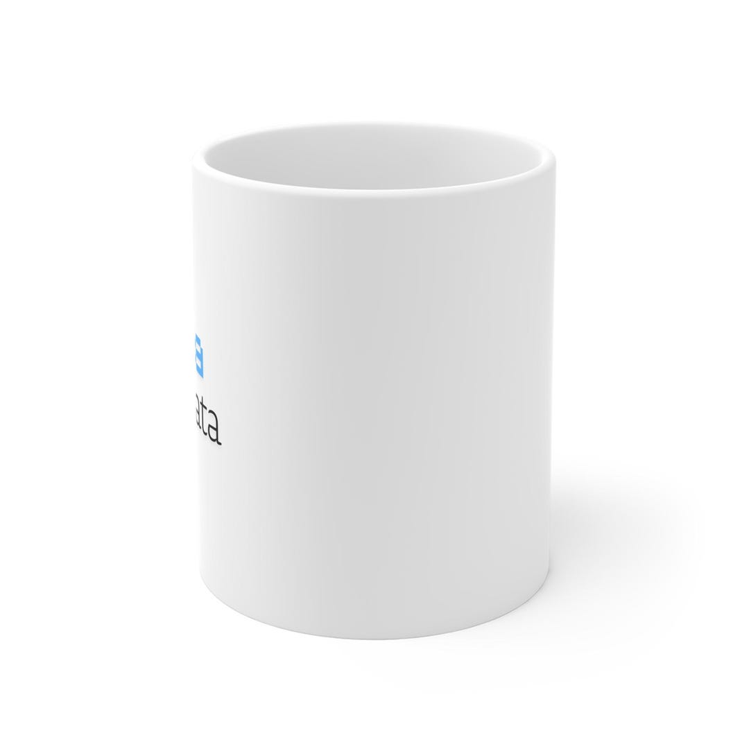Data Schmata Mug | Funny Data Science Coffee Cup - Etsy