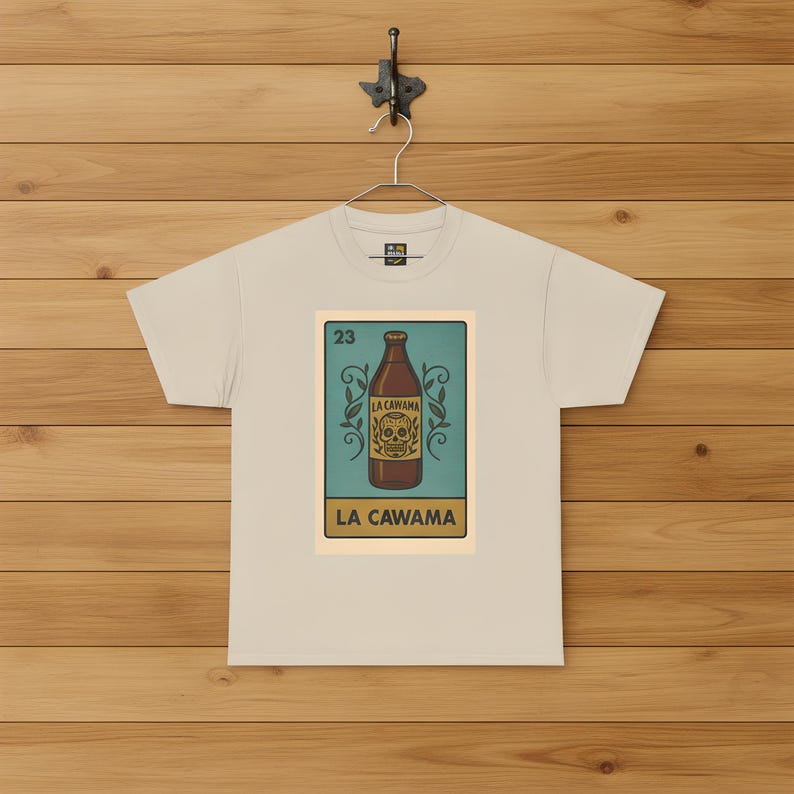 La Cawama Bottle Lotería Card T-shirt | Retro Mexican Game Art 40z Beer ...