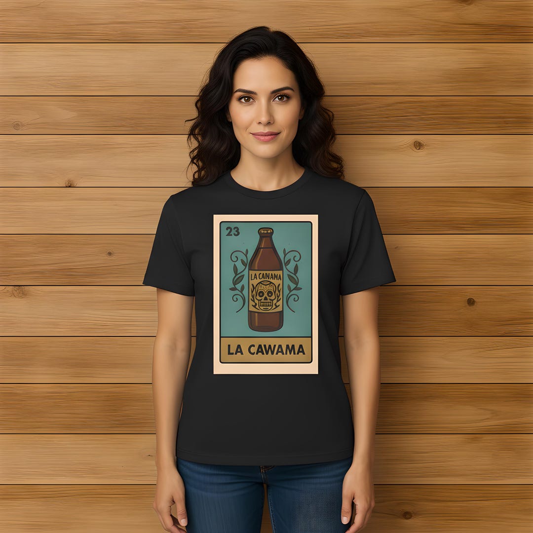 La Cawama Bottle Lotería Card T-shirt | Retro Mexican Game Art 40z Beer ...