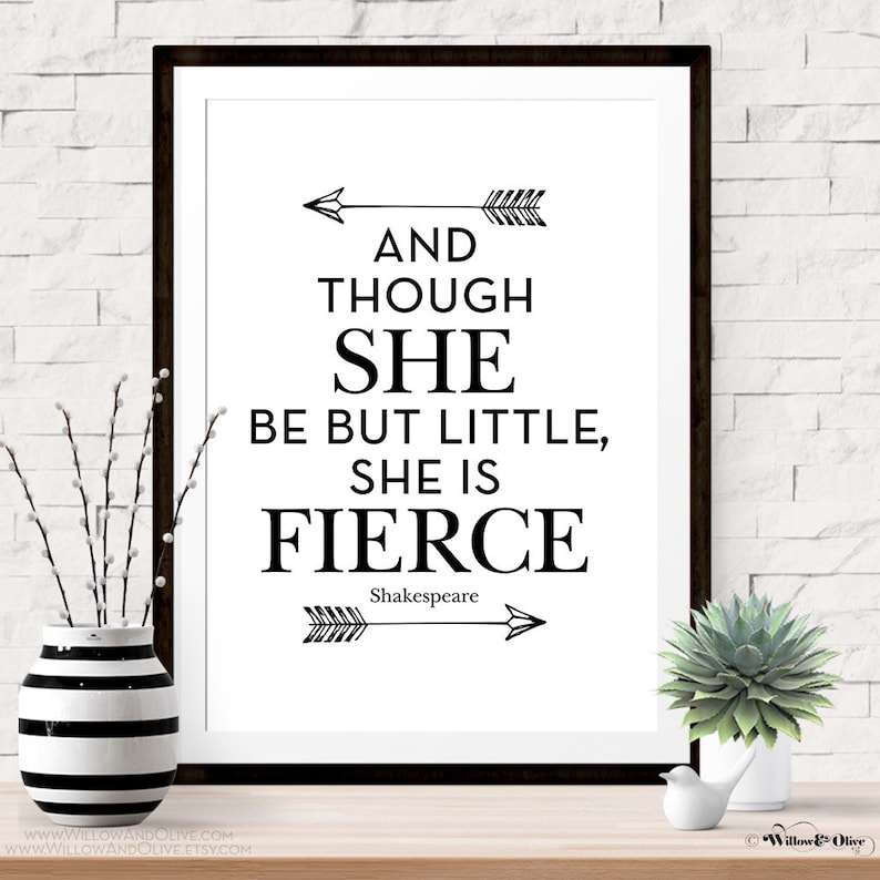 Though She Be But Little She Is Fierce Art Print Shakespeare | Etsy